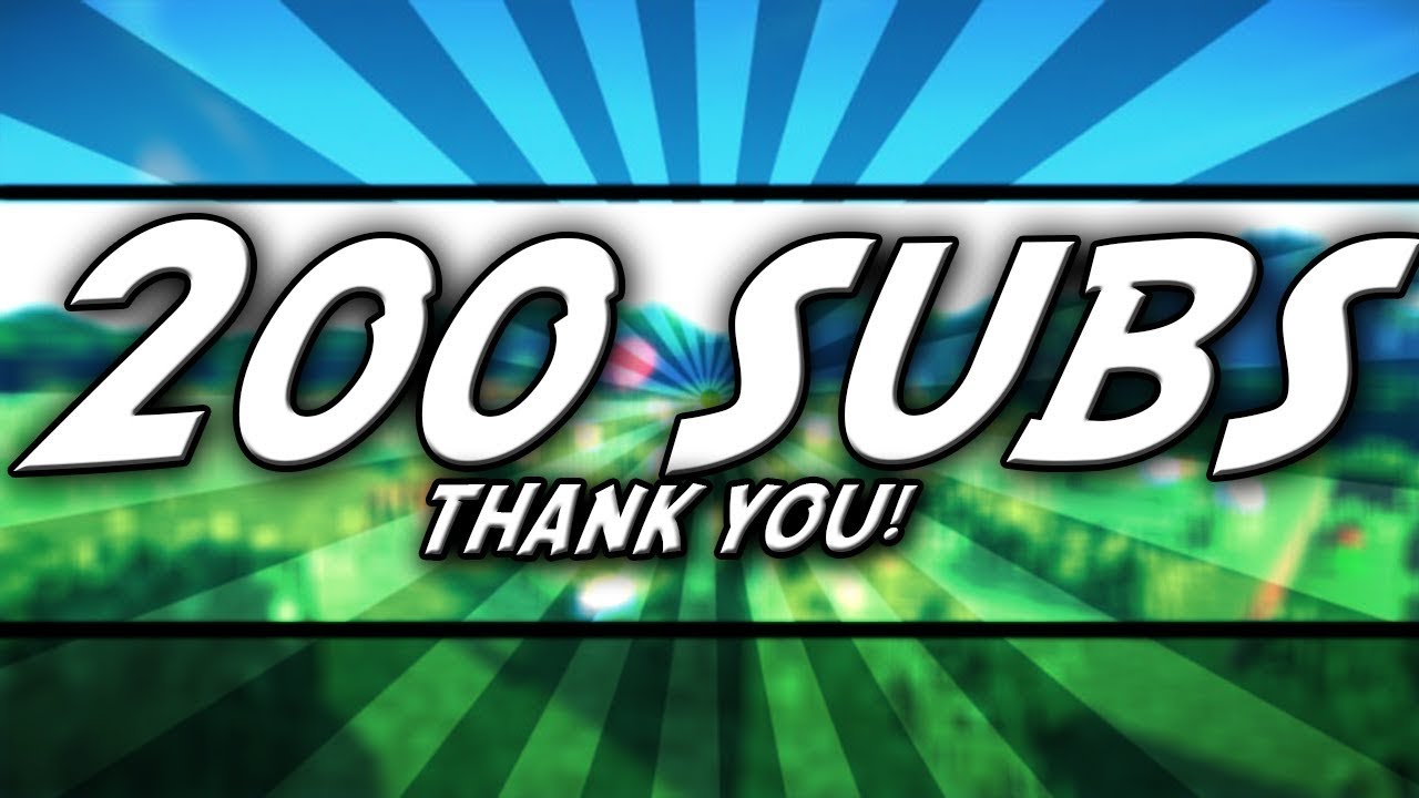 Thank You For 200 subs! - YouTube