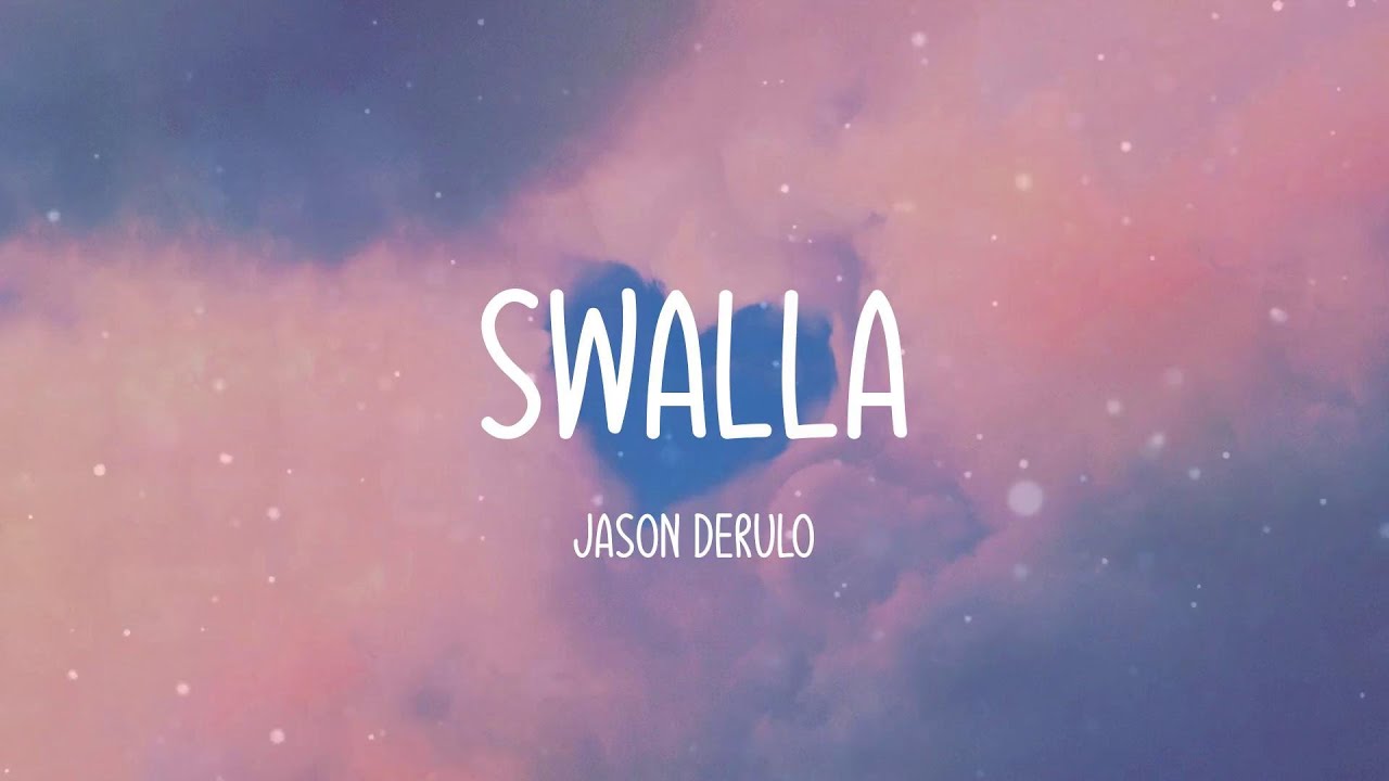 Jason Derulo - Swalla (Lyrics) - YouTube