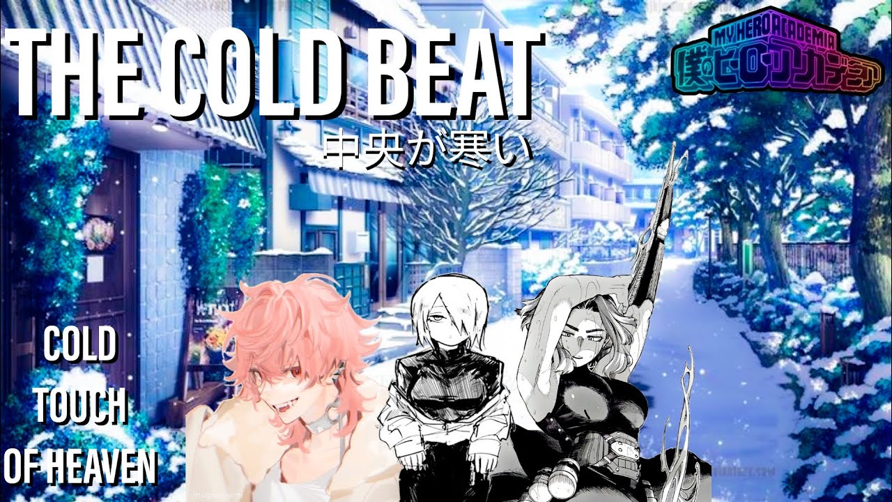 MHA: The Cold Beat¦¦- Calm Breeze(Part 1) - YouTube