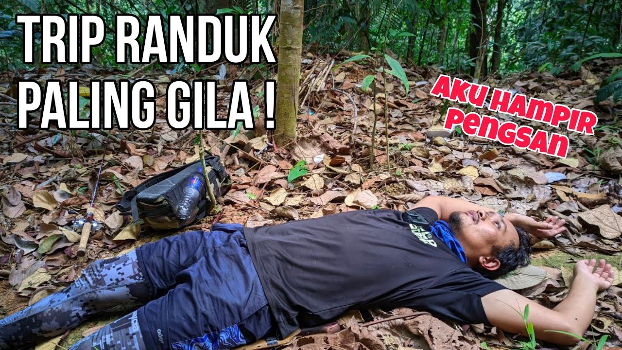 Trip Randuk Paling gila , aku hampir pengsan ! #abugarciaforlife # ...