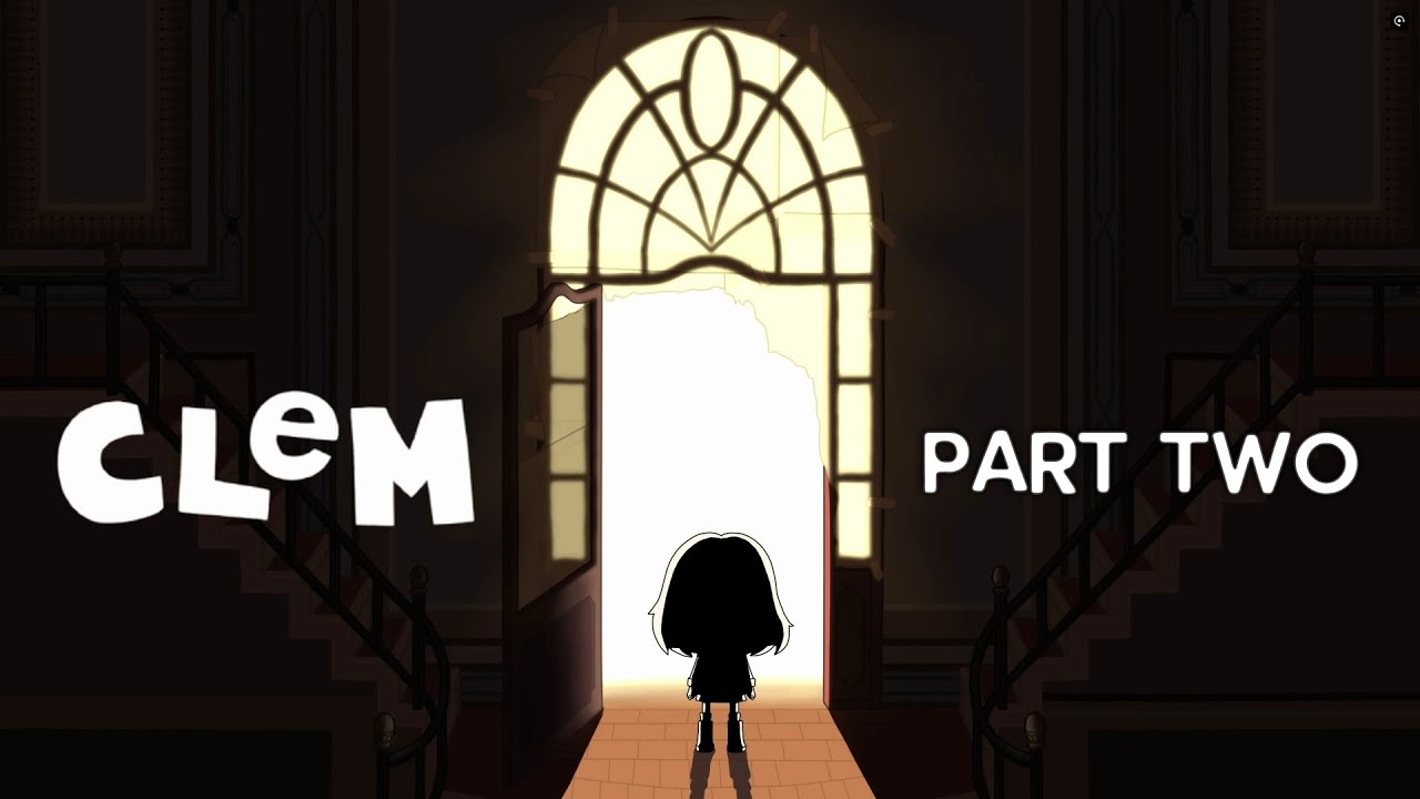 Clem | Part 2 | Chapters 3 & 4 | Full Game Played | Playthrough ...