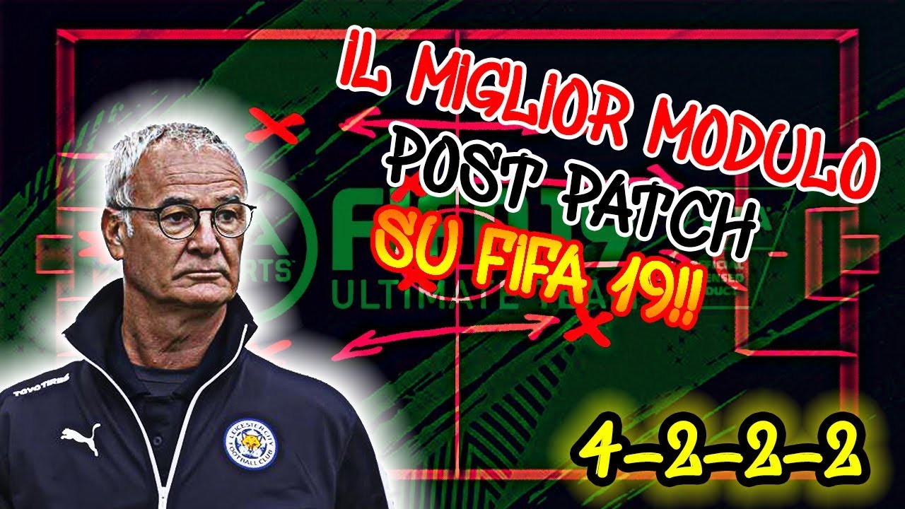 IL MIGLIOR MODULO POST PATCH FIFA 19!! [4-2-2-2 TATTICHE E ISTRUZIONI] - YouTube