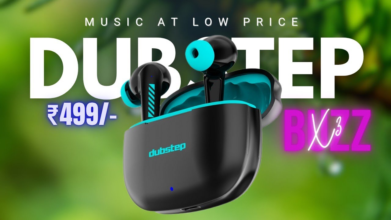 Best Earbuds Under ₹500? 🔥 Dubstep Buzz X3 Unboxing & Honest Review! - YouTube