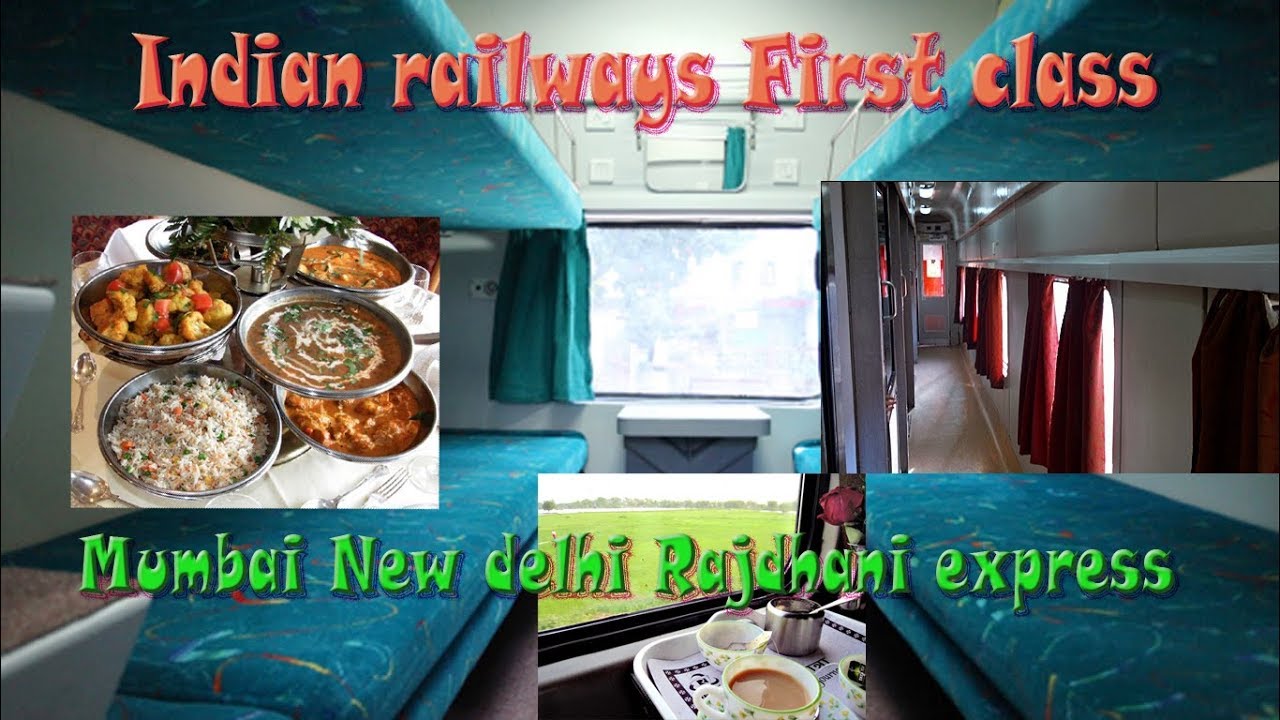 Indian railways Mumbai rajdhani First class journey fastest Rajdhani ...