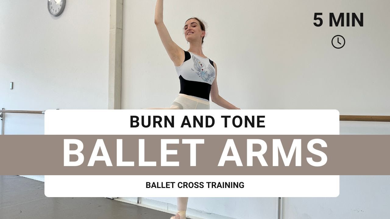 Best Ballet Arms Workout BURN and TONE - YouTube