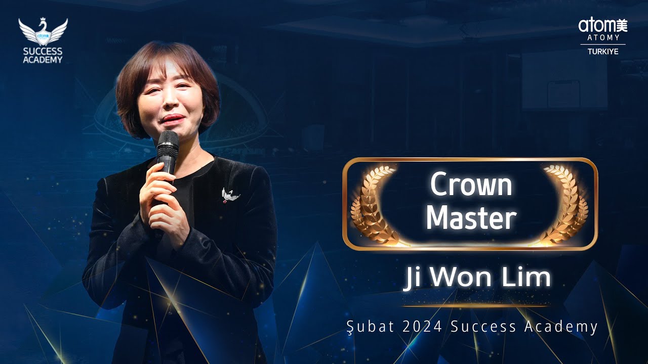Atomy Crown Master - Ji Won Lim - Açılış Konuşması - Şubat 2024 Success ...