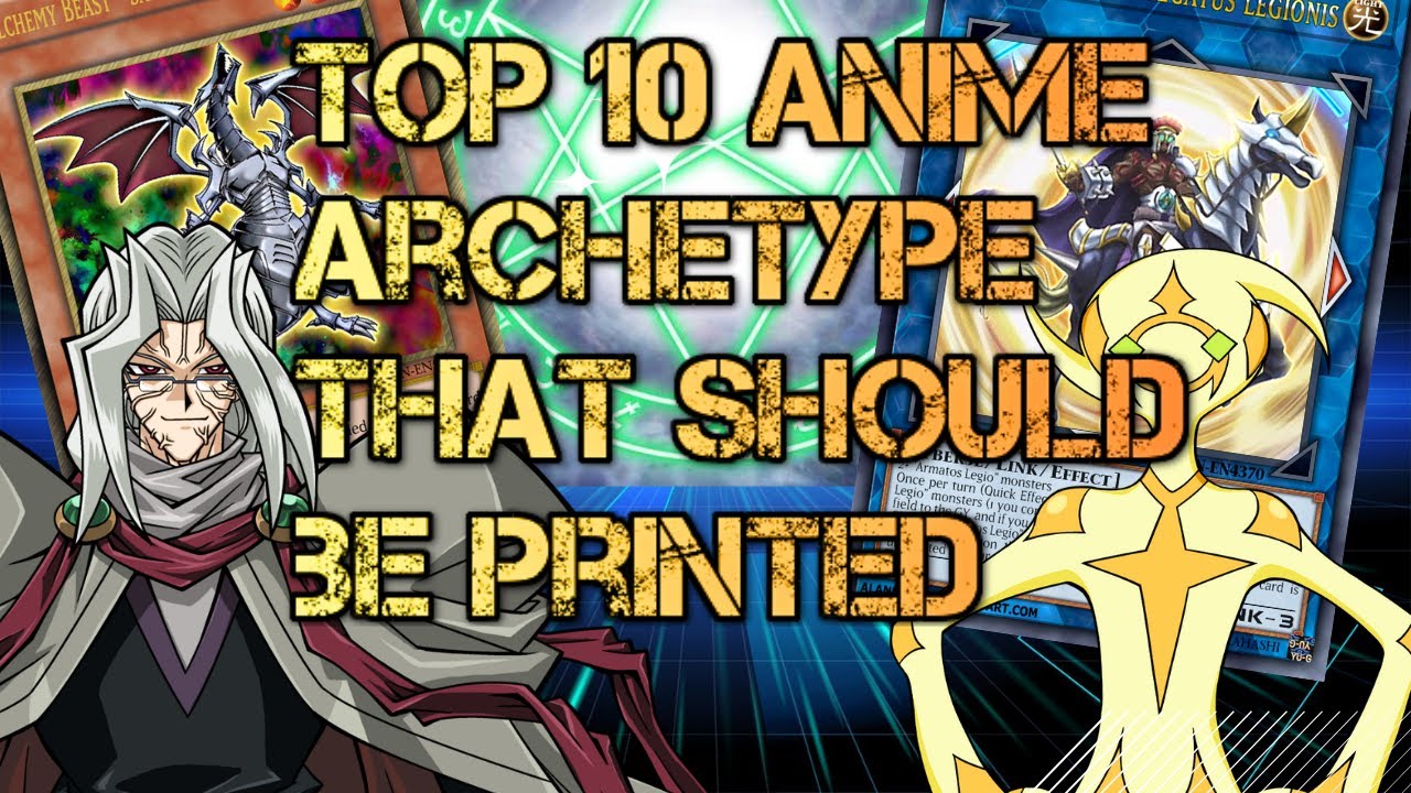 Top 10 Yu-Gi-Oh! Anime Archetype That Should Be Printed #ygo #anime # ...