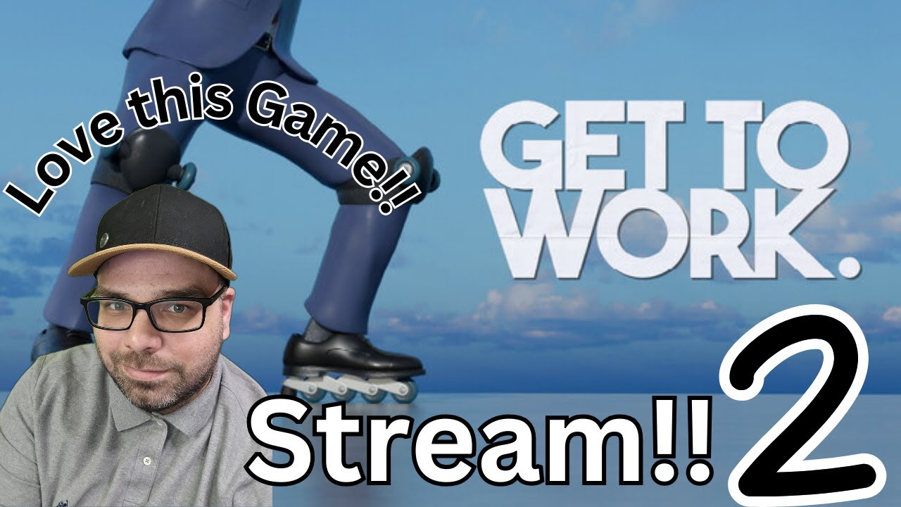 Playing Get to work! Stream 2 - YouTube
