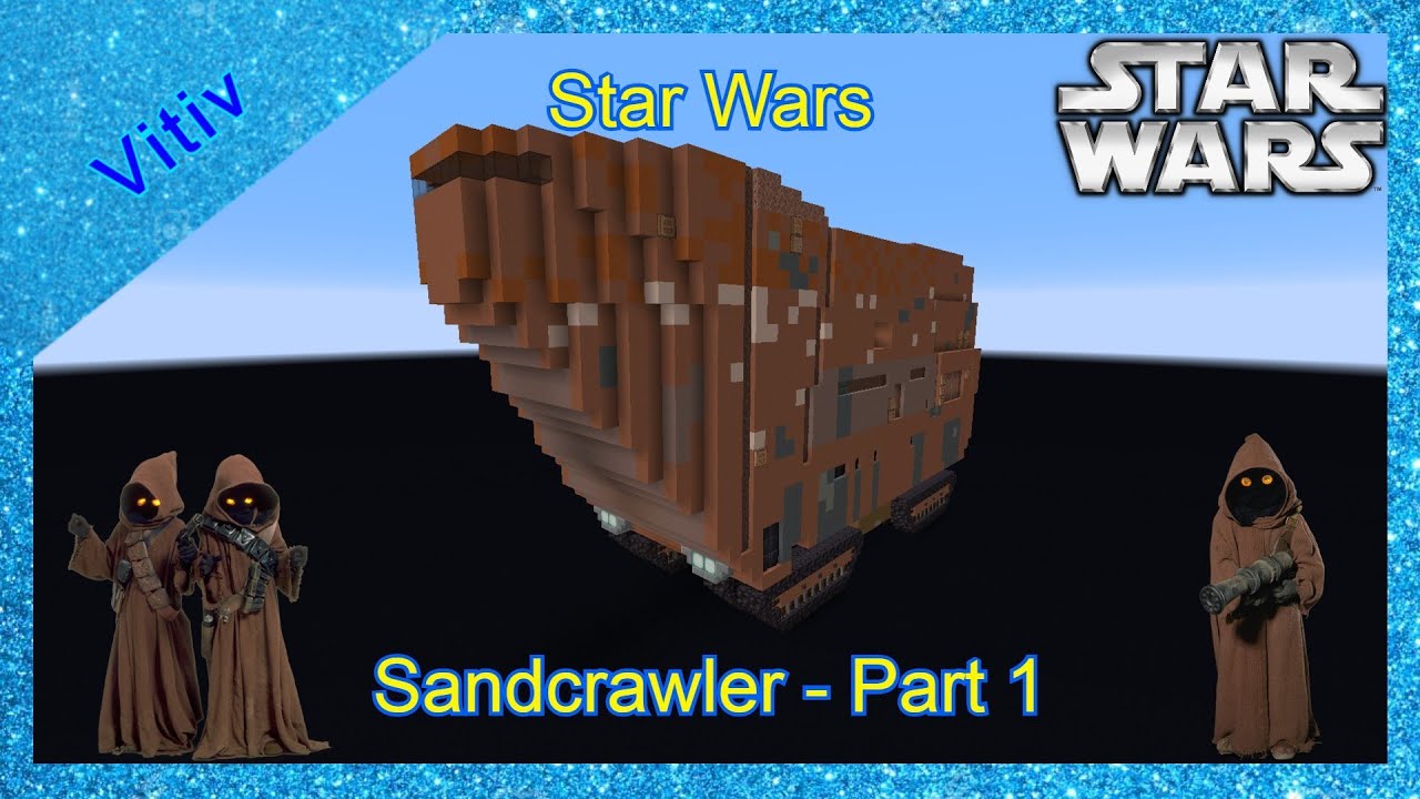 Star Wars Sandcrawler in Minecraft - Tutorial - Part 1 - YouTube