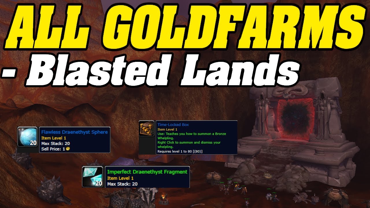 Goldfarming In Blasted Lands | Goldfarming By Zone: Episode 12 - YouTube