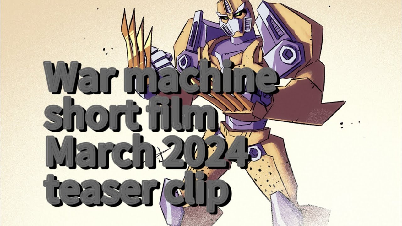 war machine short film March 2024 teaser (100 subscribers special ...