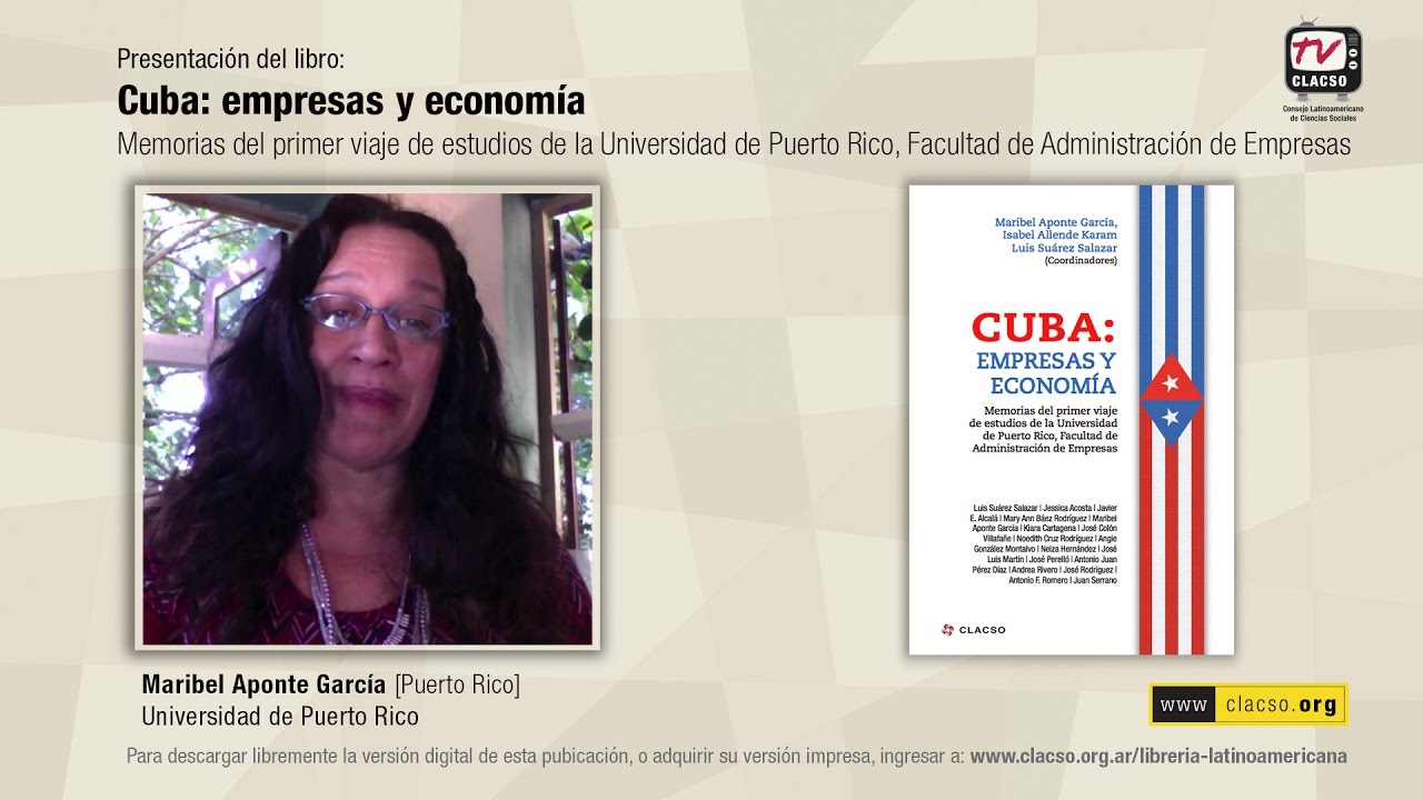 Lecturas: "Cuba: empresas y economía" por Maribel Aponte García - YouTube