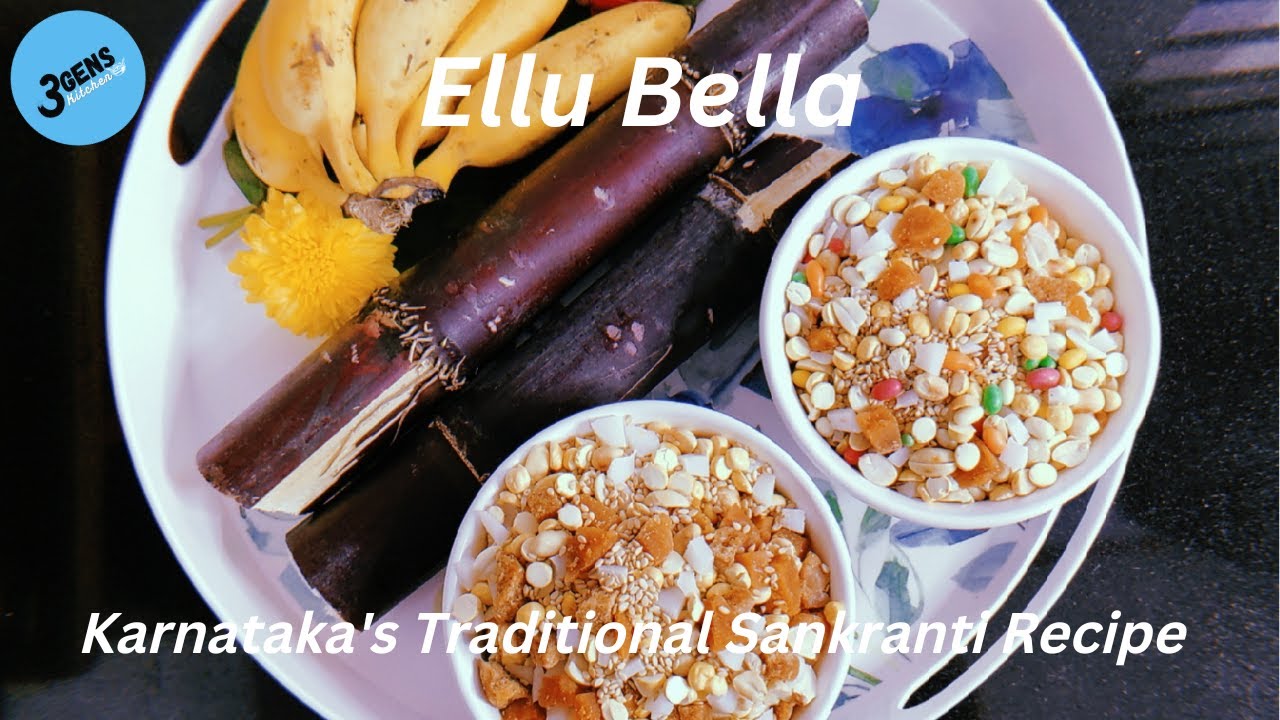 ELLU BELLA || KARNATAKA'S TRADITIONAL SANKRANTI RECIPE || SWEET TRAIL ...