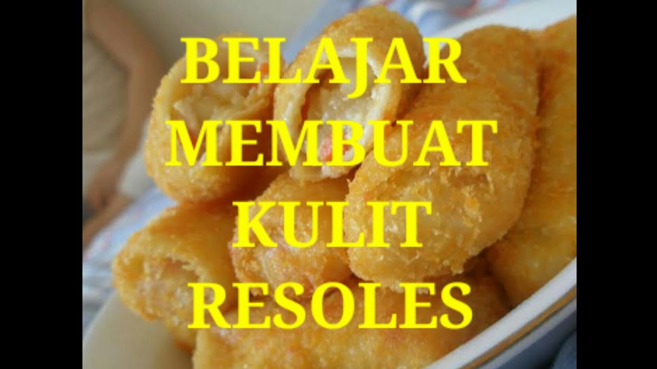 Belajar membuat resoles - YouTube