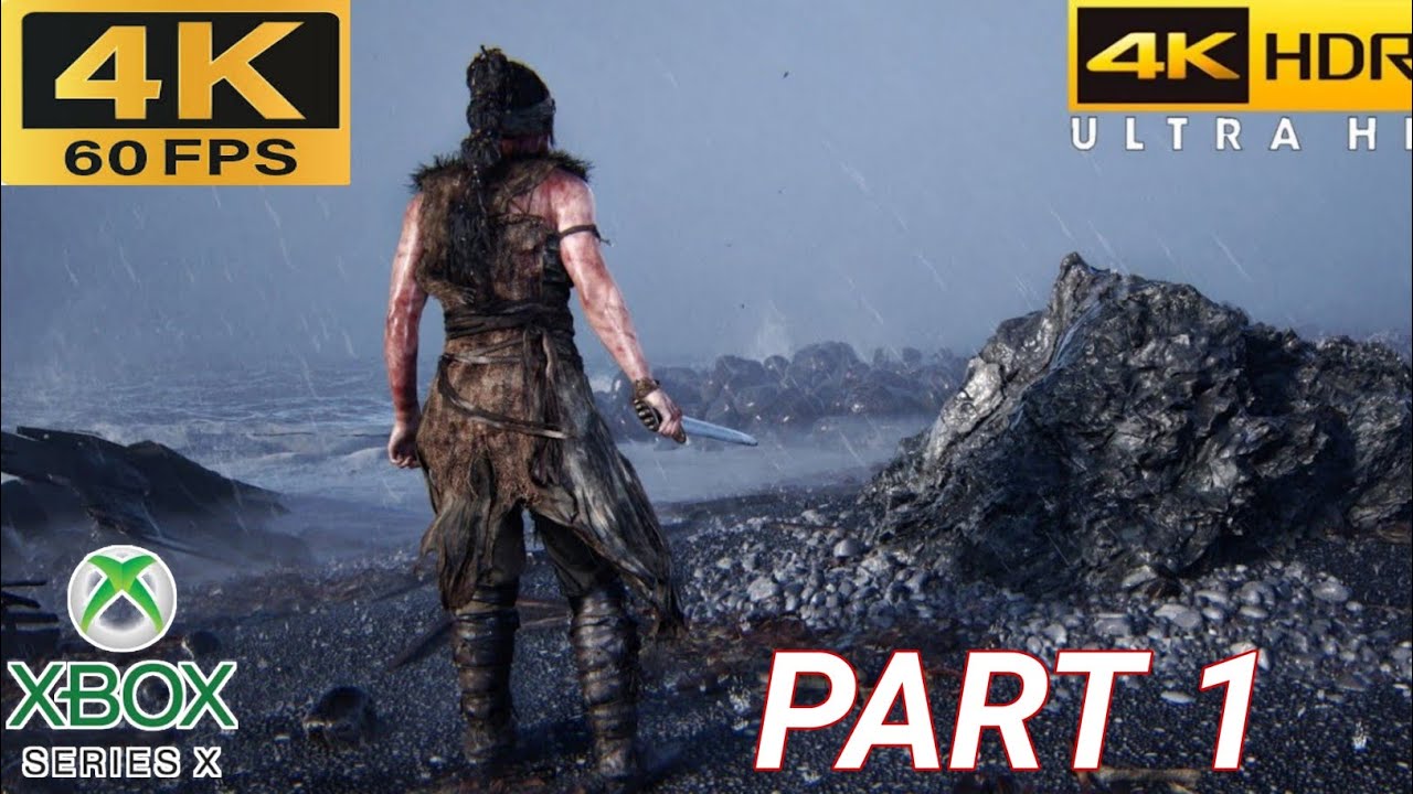 Senau Saga Hellblade 2 Gameplay Part 1 in Xbox series X with 4K 60fps ...
