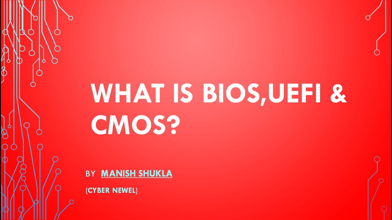 What is BIOS,UEFI & CMOS? - YouTube