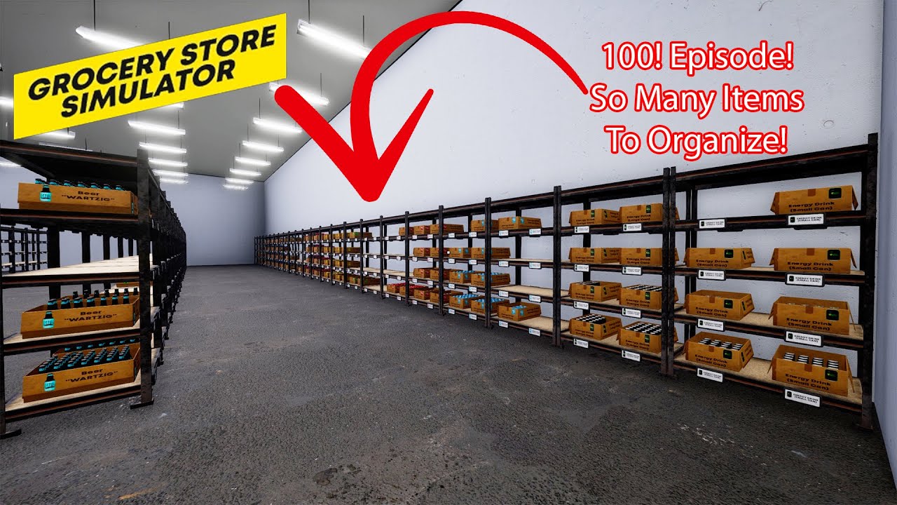 Grocery Store Simulator 100th Episode Special! Restocking the Storage ...