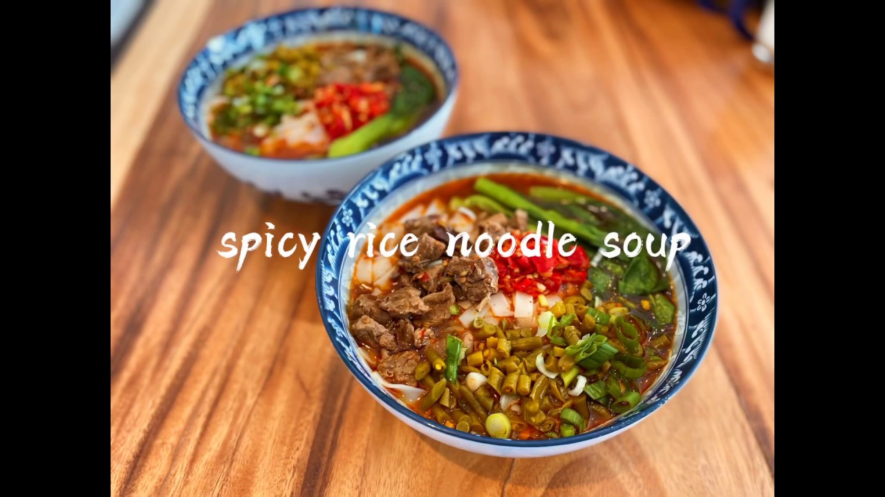 常德牛肉粉 how to make hunan spicy rice noodle - Candy’s recipe - YouTube