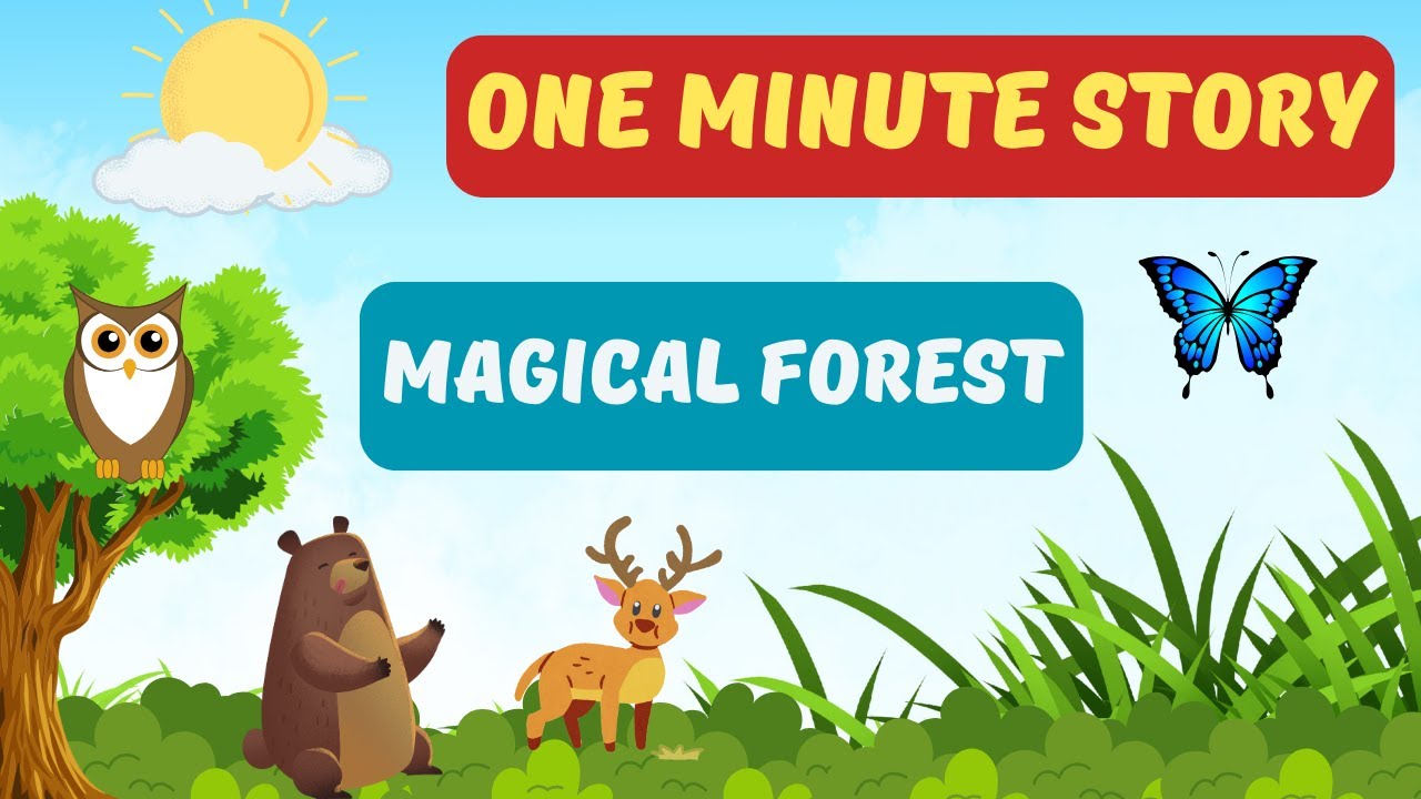 Magical forest story - kids bed time story - Moral stories - Forest ...