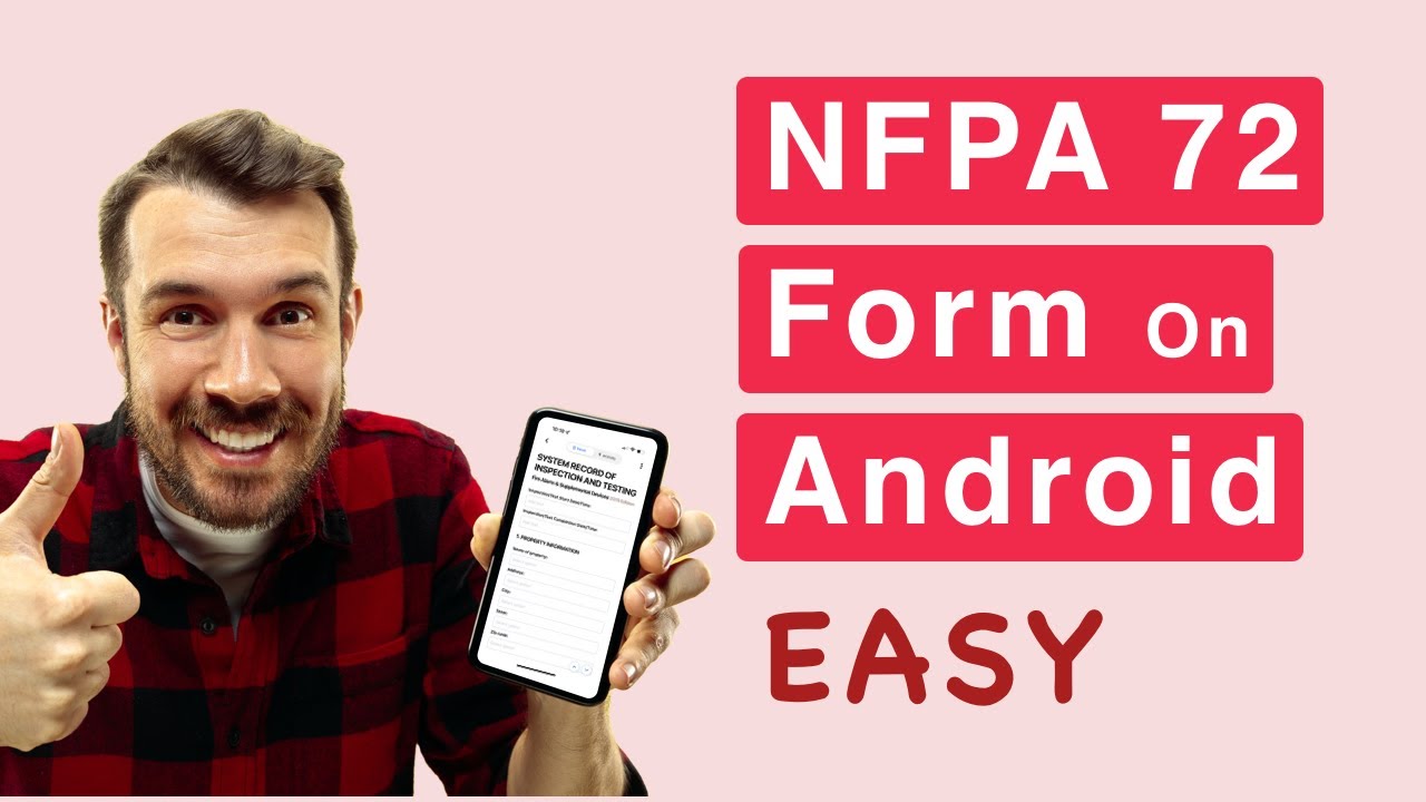 The Easy Way To Get The NFPA 72 Form On Android (3 STEP GUIDE) - YouTube