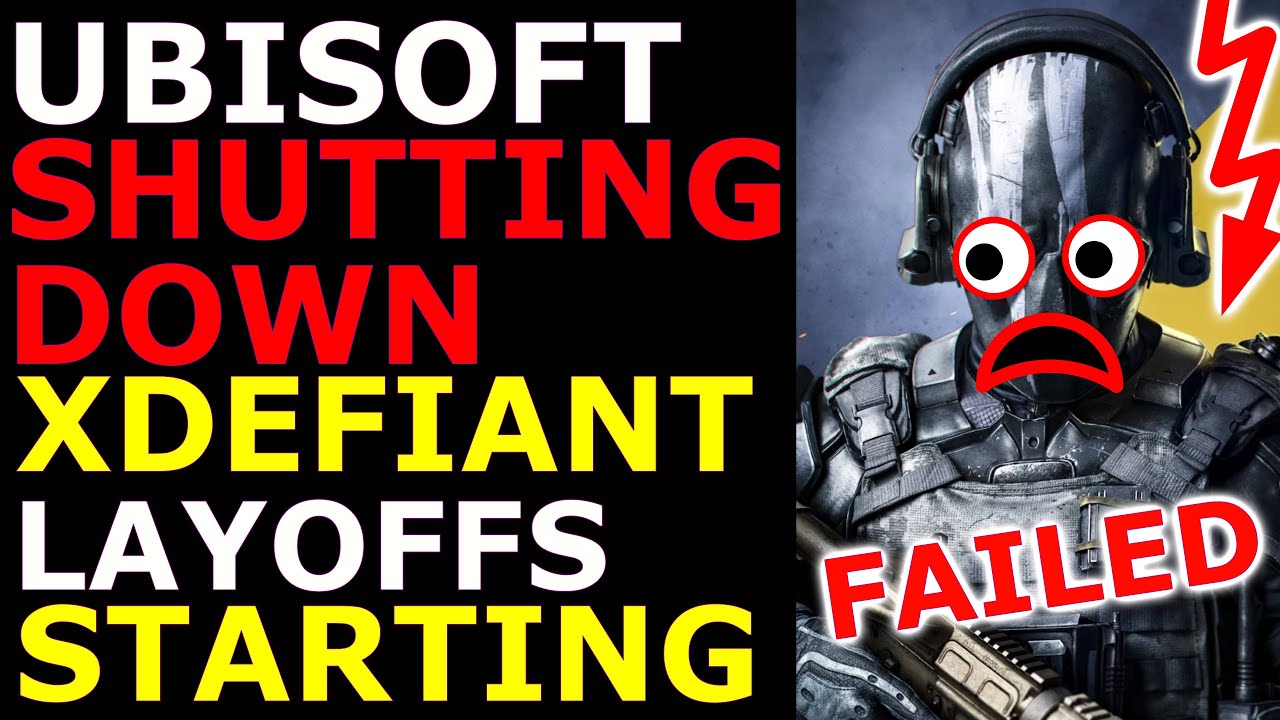 Ubisoft SHUTTING DOWN XDefiant after LYING to Players; 200+ Employees ...
