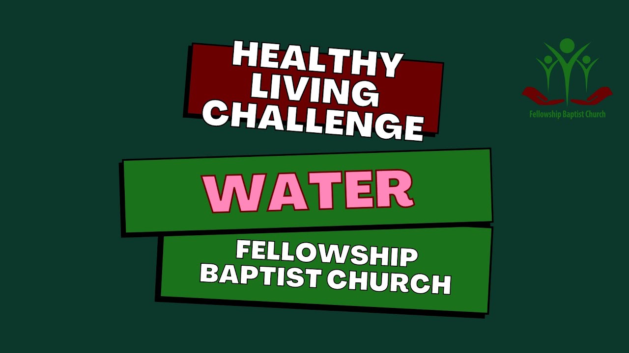 Water Portion - FBC's Healthy Living Challenge! - YouTube