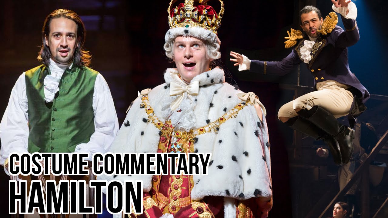 Costume Commentary: Ep. 21 Hamilton: An American Musical - YouTube