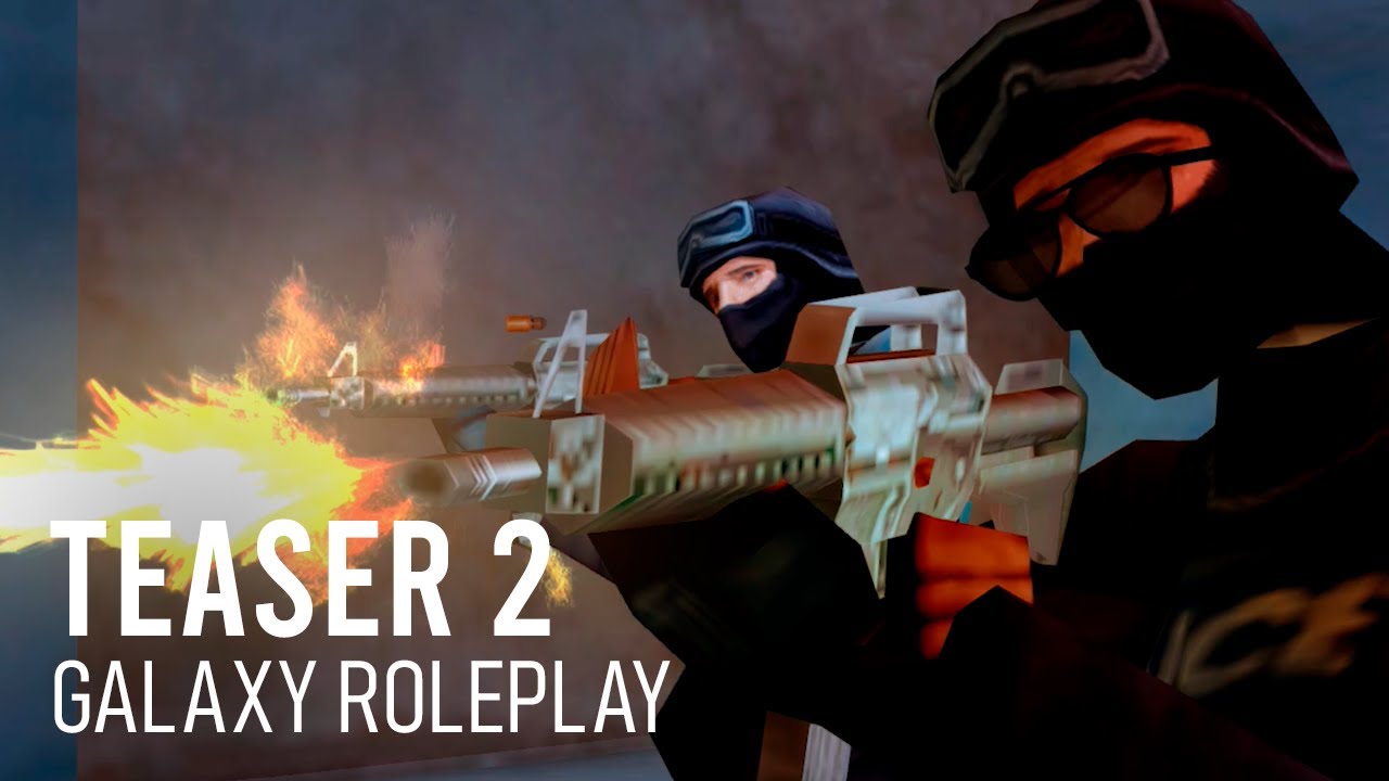 Galaxy Roleplay | Teaser 2 (Final) - GTA SAMP - YouTube