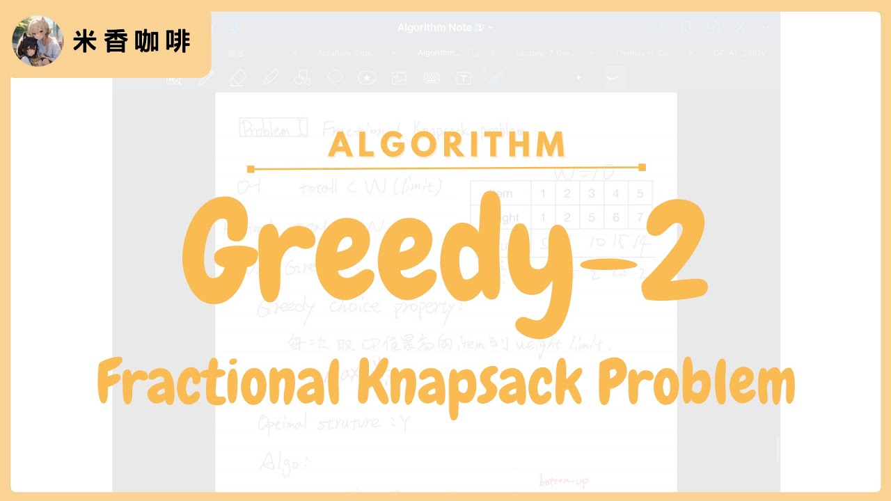 《演算法》17 Greedy P1 Fractional Knapsack Problem - YouTube