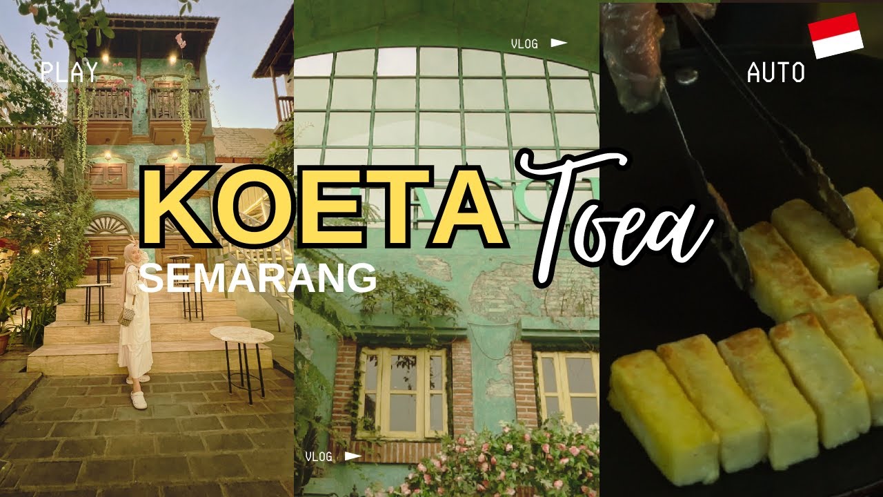 KOETA TOEA Semarang, Pusat kuliner dan Oleh-oleh Lengkap dan ...