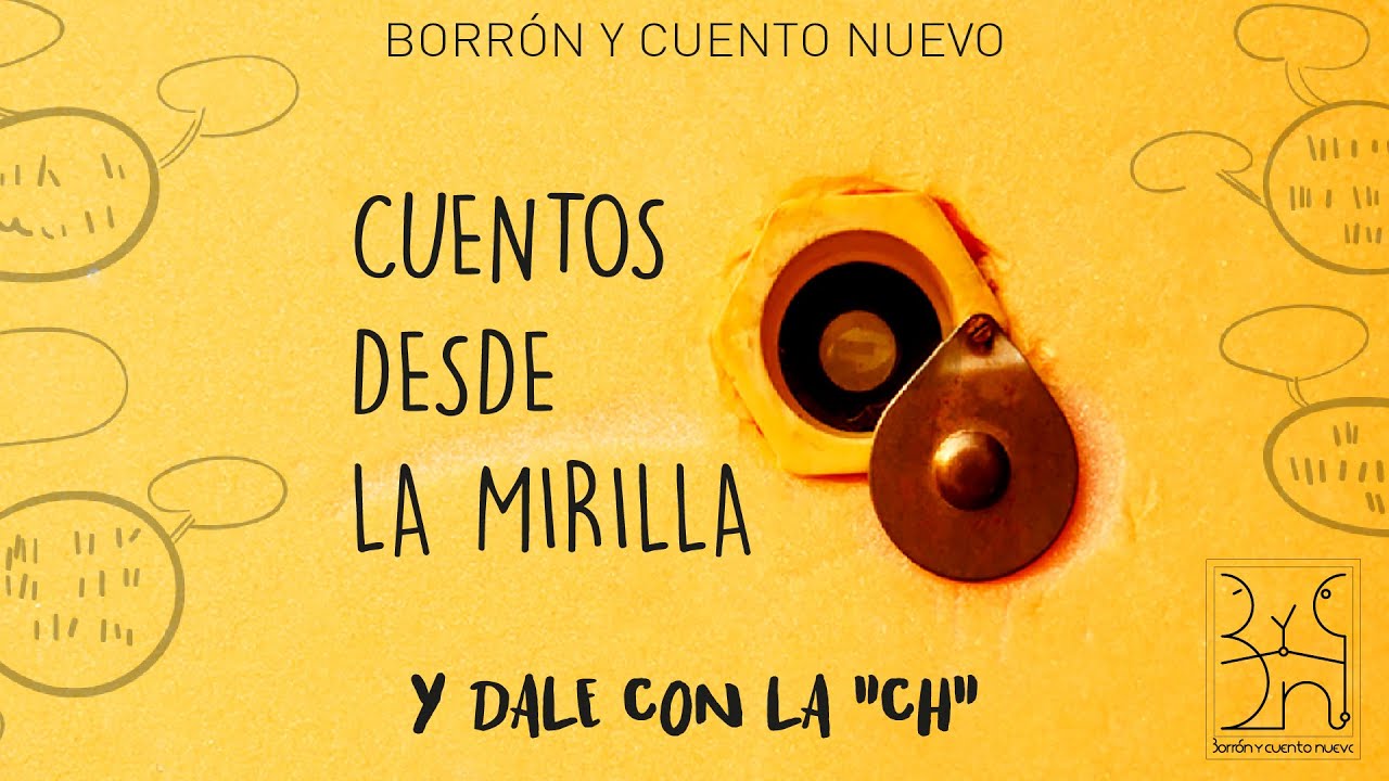 Y DALE CON LA CH - CUENTOS DESDE EL DESCANSILLO - YouTube