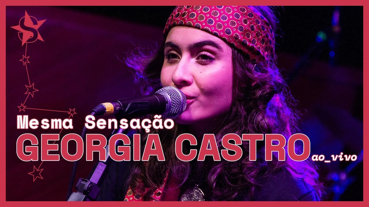 Georgia Castro - Mesma Sensação - Ao Vivo no Estúdio Showlivre 2024 ...