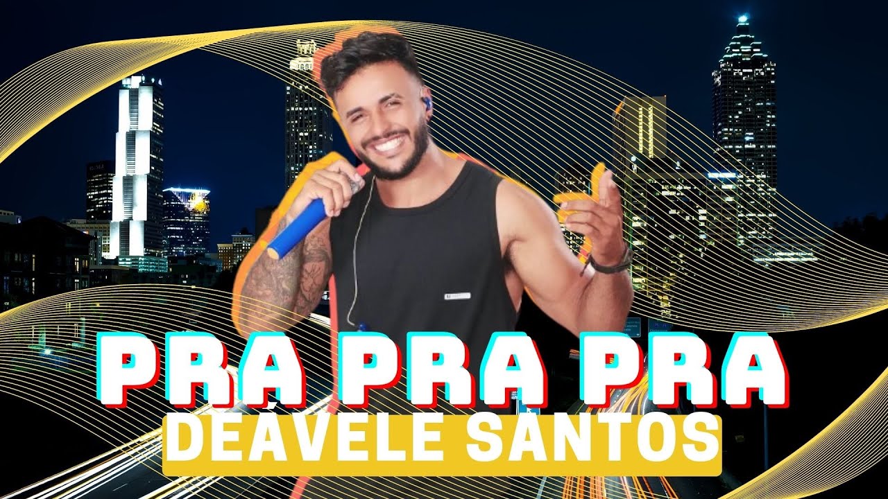 PRA PRA PRA - Deavele Santos - PISEIRO - TIKTOK - YouTube