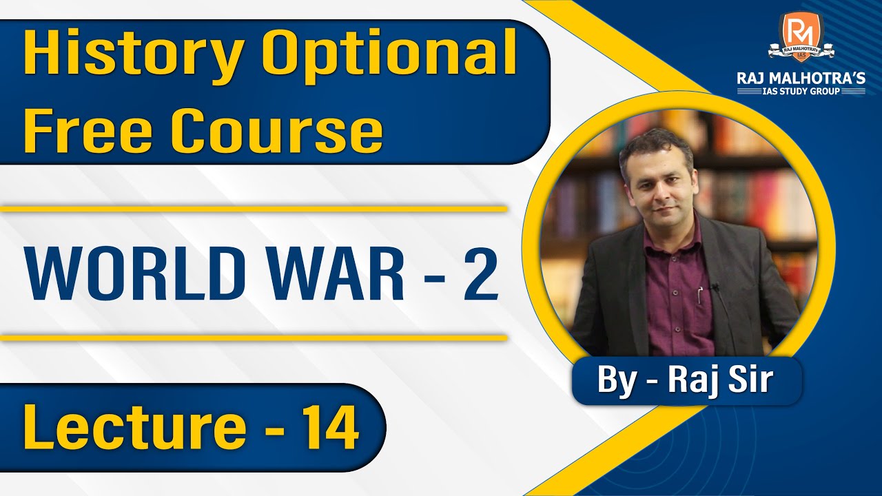 FREE Course | History Optional | World War - 2 | Lecture 14 | UPSC ...