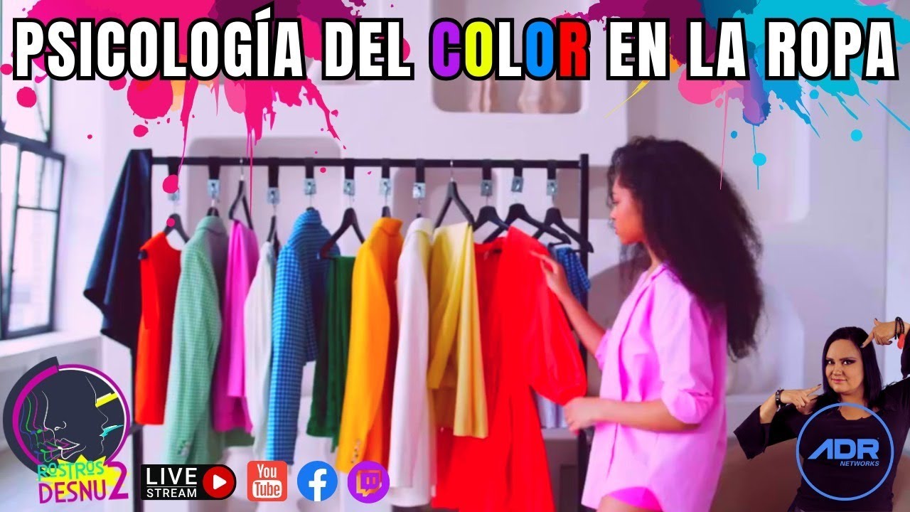 PSICOLOGÍA DEL COLOR EN LA ROPA | ROSTROSDESNU2 - YouTube