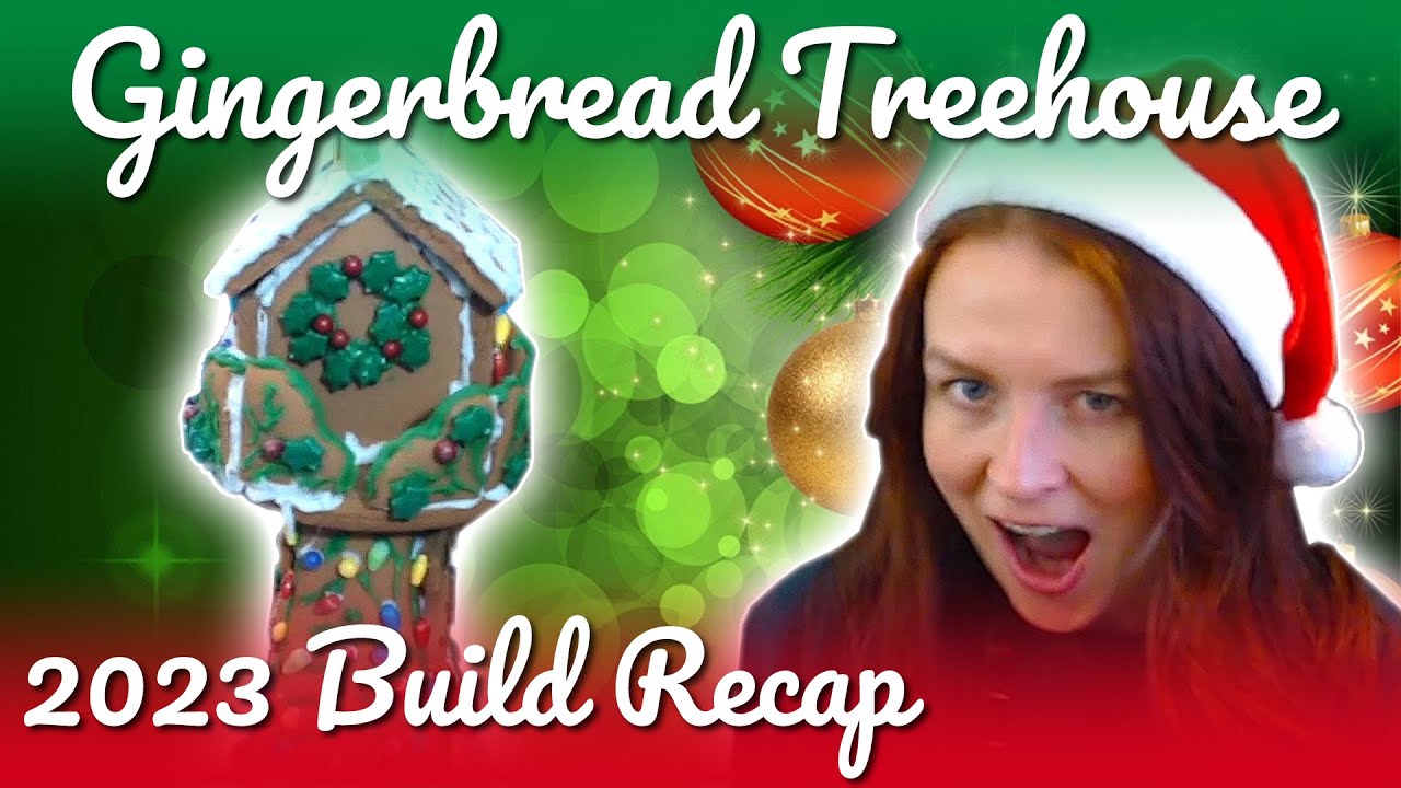 Gingerbread Treehouse (Santa's Air Traffic Control Tower)! (Dec 2023 ...