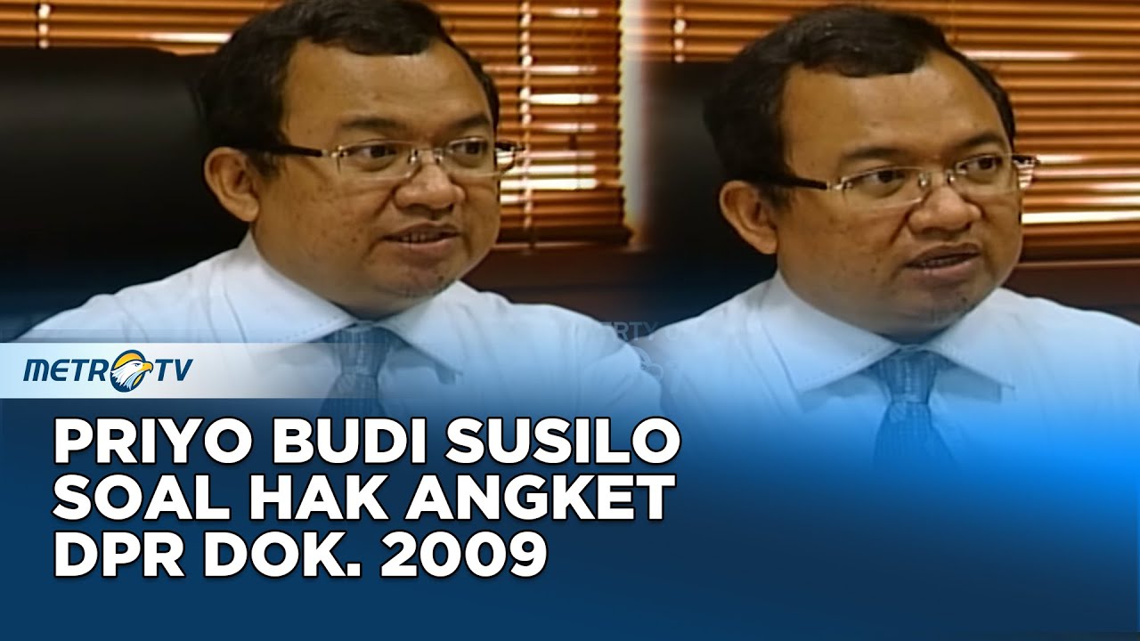 Priyo Budi Susilo Soal Hak Angket DPR Dok. 2009 - YouTube