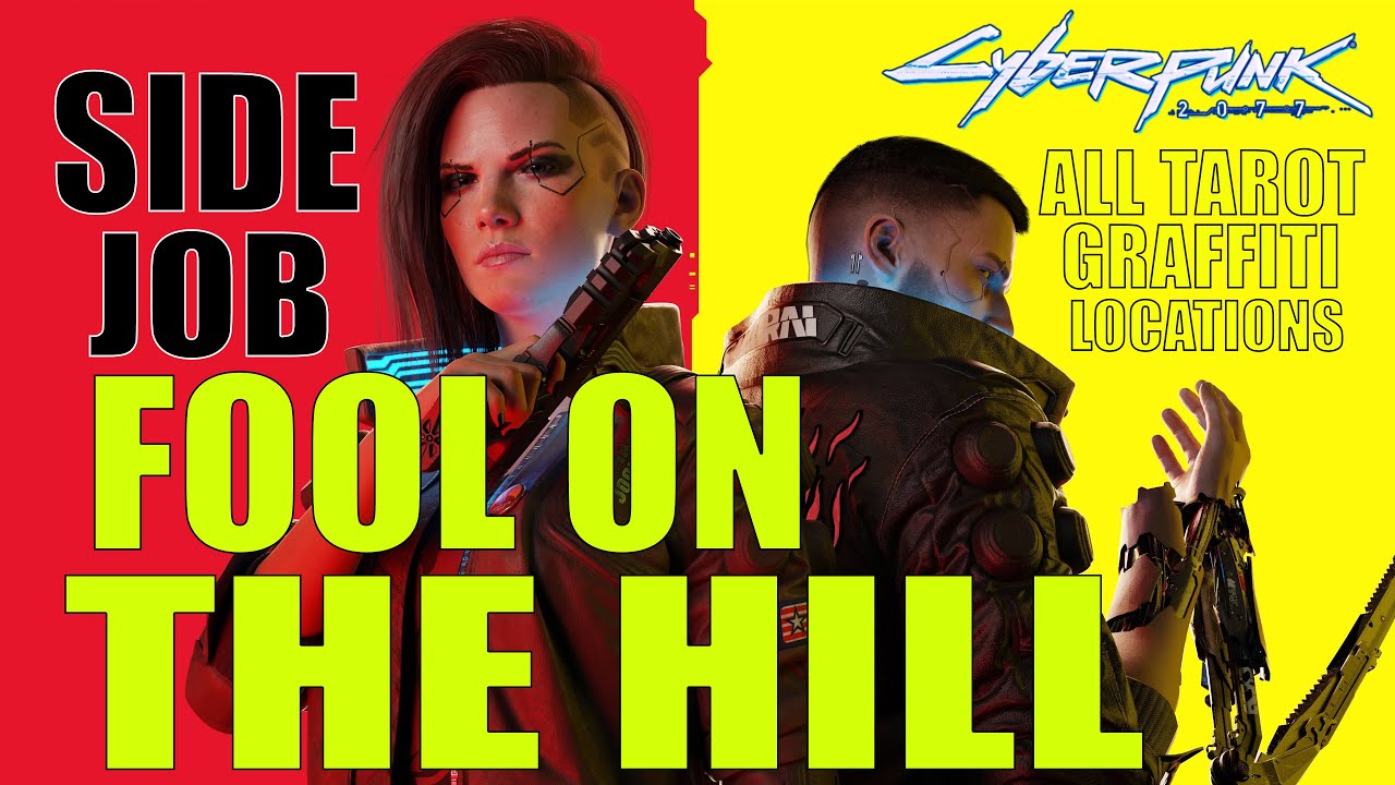 Fool On The Hill || All Tarot Graffiti Location || Cyberpunk 2077 ...