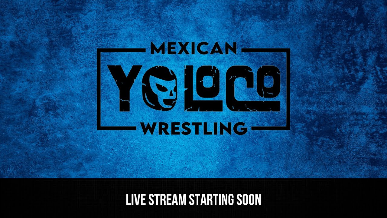 Yo Loco: Mexican Wrestling (Live Stream) (27/01/23) - YouTube