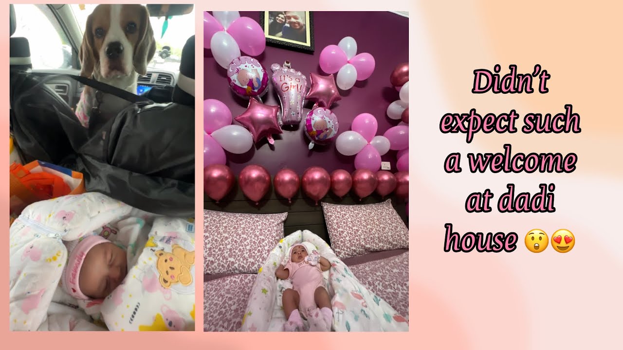 Part 2: first car ride with his lil sis | grand welcome at dadi house ...