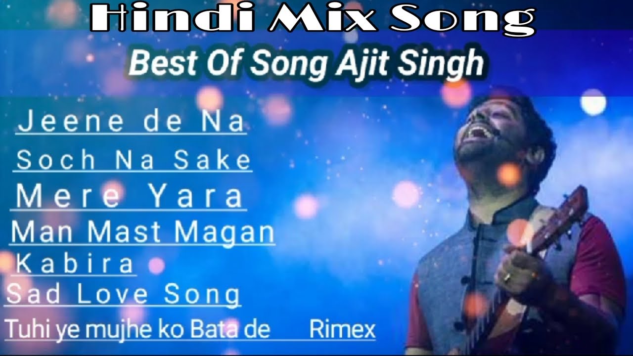 Ajit Singh 2022 All Song || Hindi Mix song || next Song Album || - YouTube