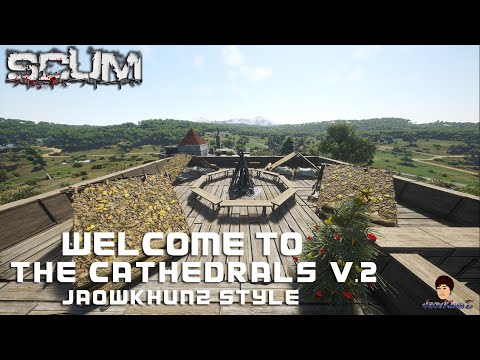 SCUM HOME EP : 25 THE Cathedrals Style Version.2 [ บ้านโบสถ์ Version.2 ...