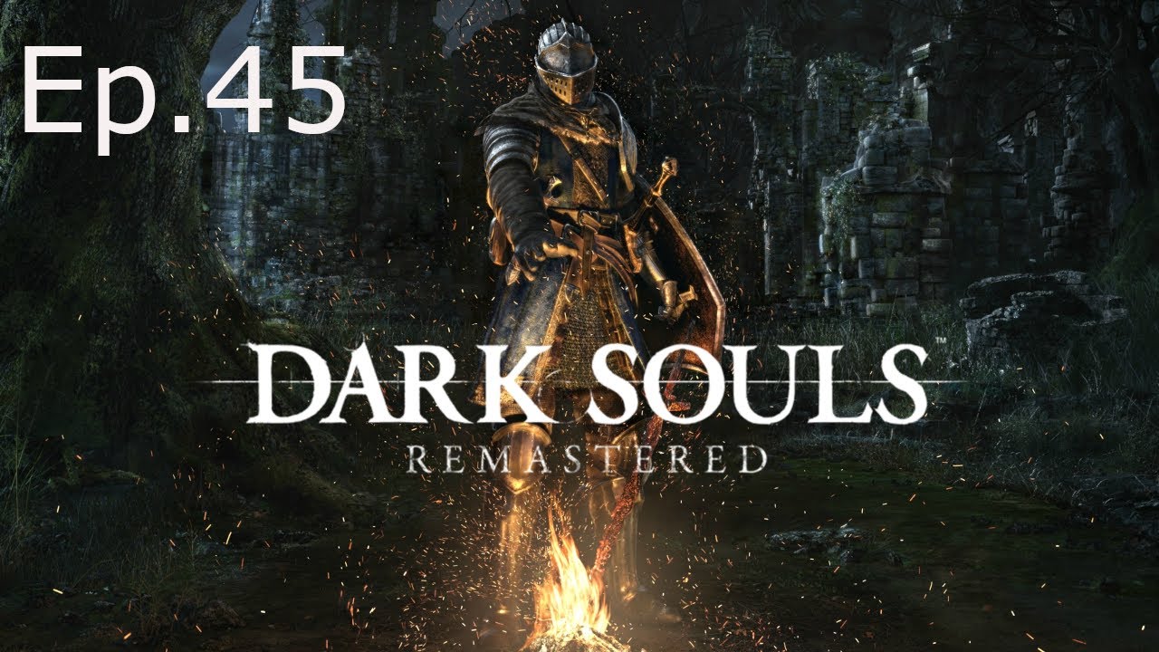 Darks Souls 1 | Ep.45 | The Catacombs, Pinwheel boss, Tomb of the ...