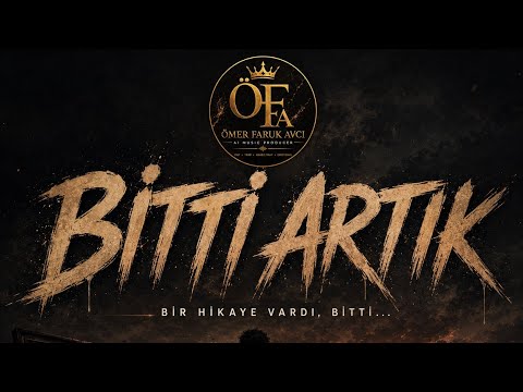 Ö.F.A - Bitti Artık  2026 #müzik #travel #aşk  #love 