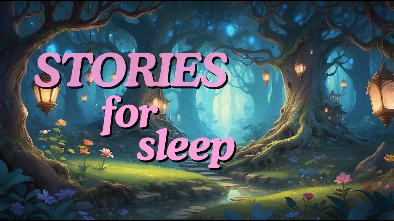 Sleep Story for Deep Sleep | Nighttime Tale to Fall Asleep Fast and ...