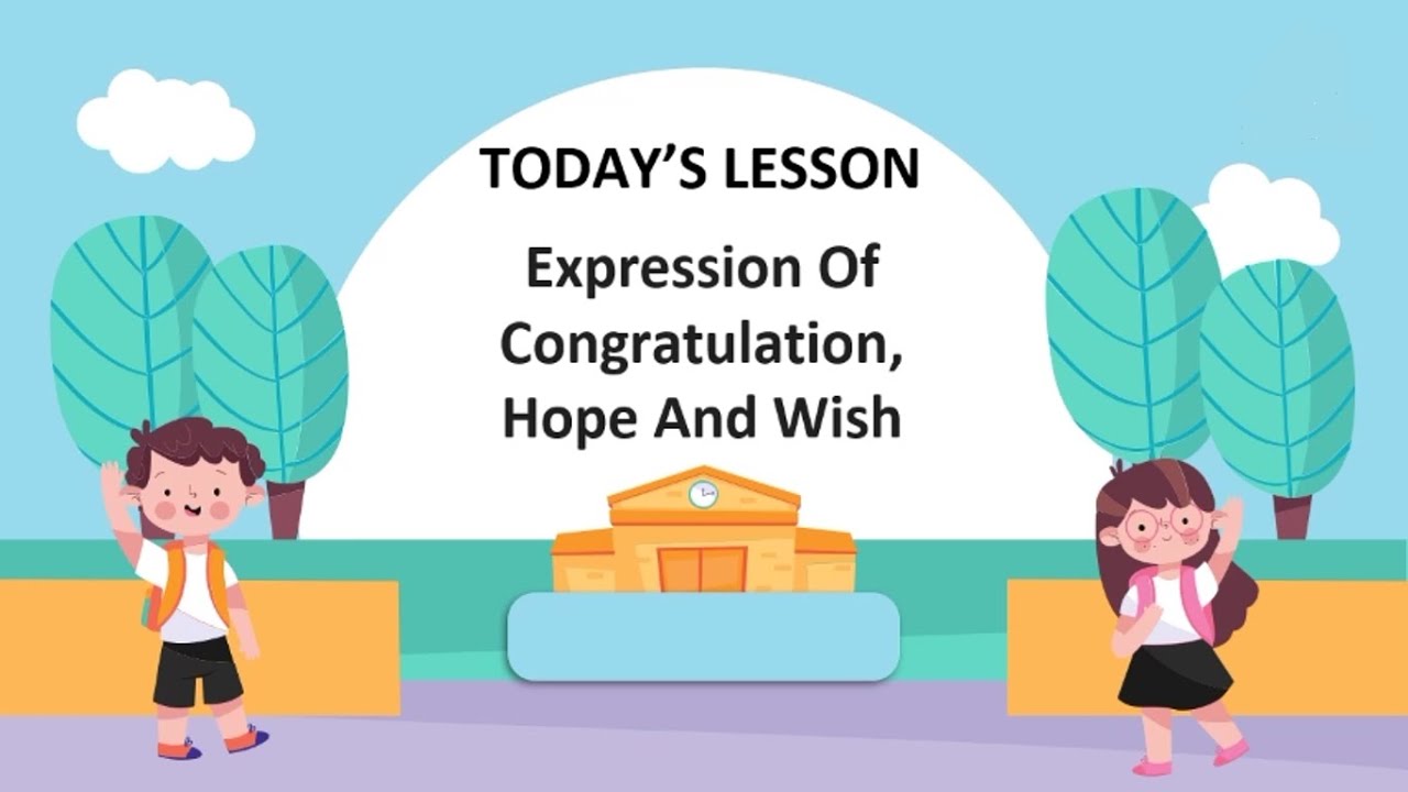ENGLISH LESSON EXPRESSION OF CONGRATULATION, HOPE AND WISH - YouTube