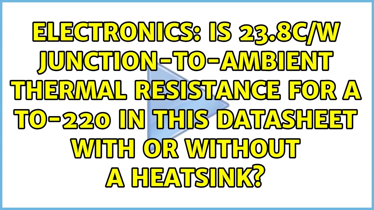 Is 23.8C/W junction-to-ambient thermal resistance for a TO-220 in this ...