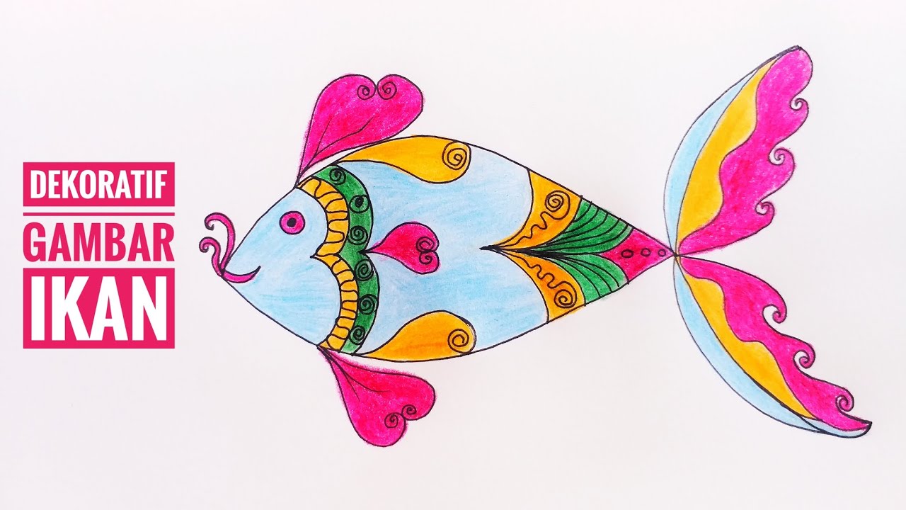 Cara Menghias Gambar Ikan || Gambar Dekoratif Ikan Kelas 3 SD || Gambar ...