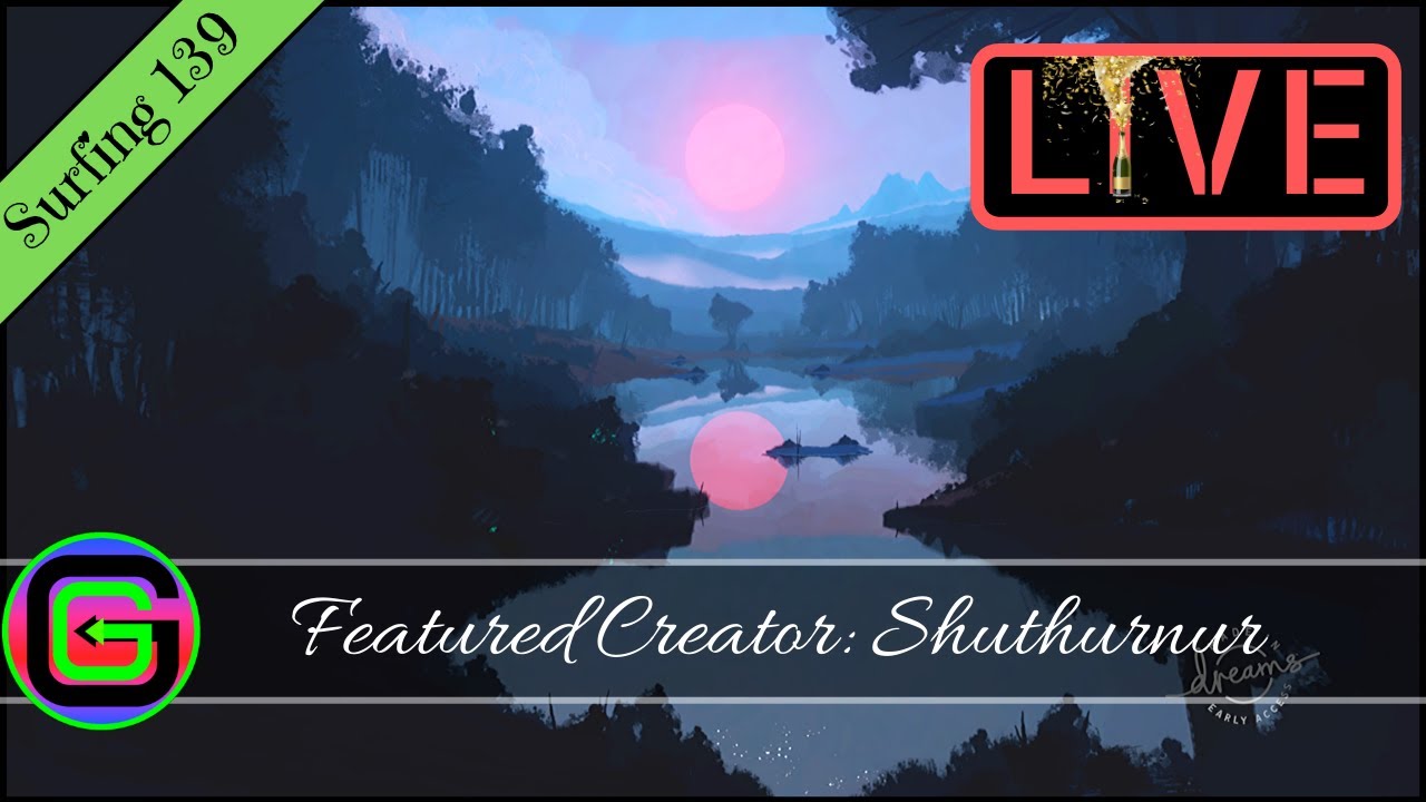 Dreams PS4 | Live Chat And A Guest In Dreams | Surfing 139 LIVE - YouTube