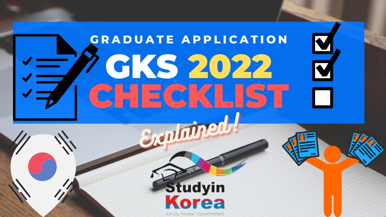 Let's talk about GKS Checklist | GKS (KGSP) Graduate 2022 [English ...